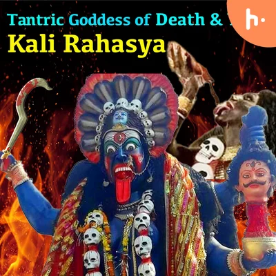 Mahakali Secrets of the Dark Tantric Goddess of Death & Time