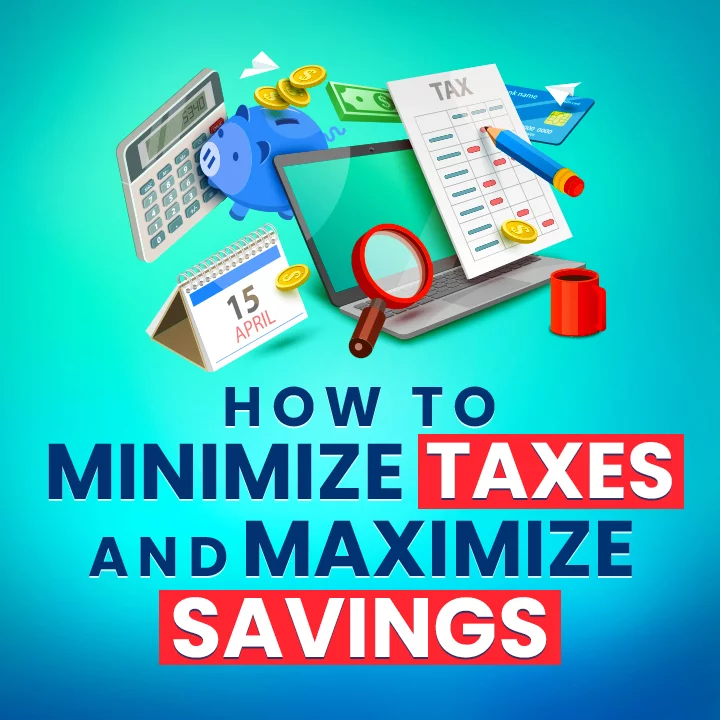 How To Minimize Taxes and Maximize Savings | Kukufm