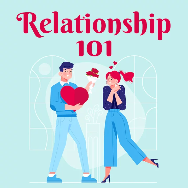 Relationship 101