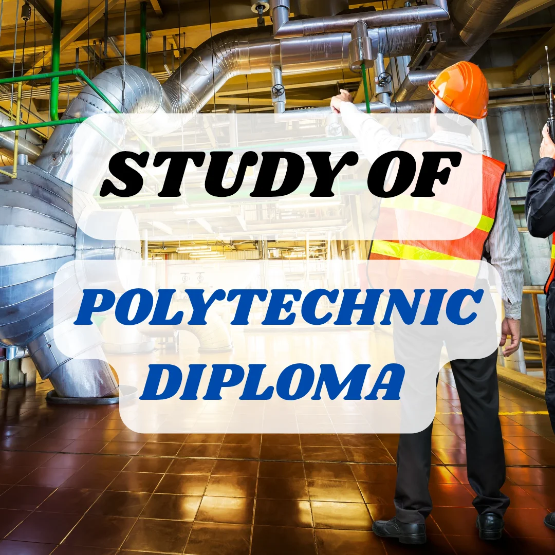 Study of Polytechnic Diploma