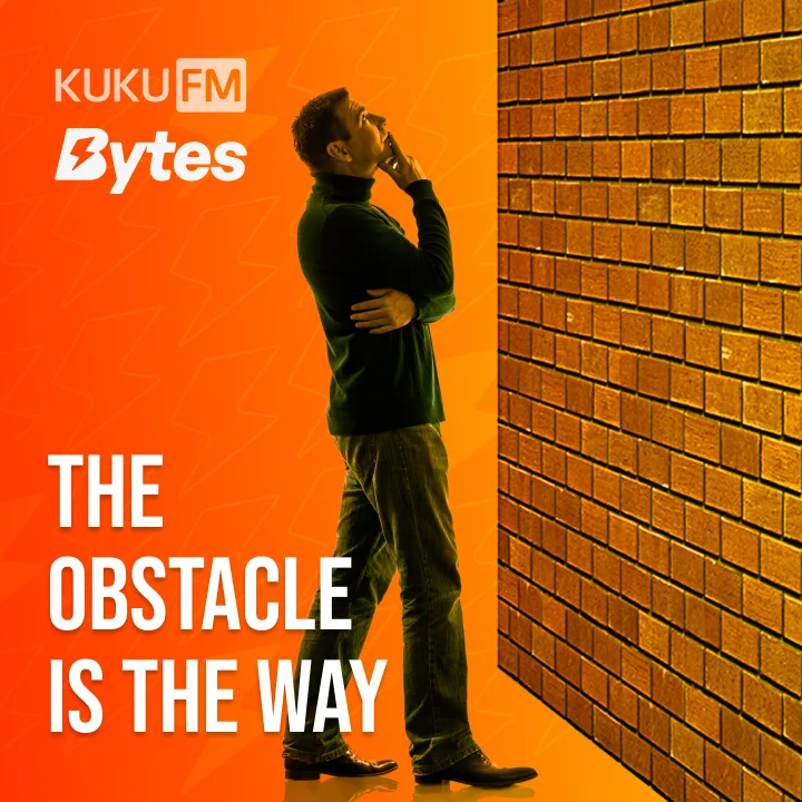 The Obstacle is the Way – All tamil Episodes | Kuku FM