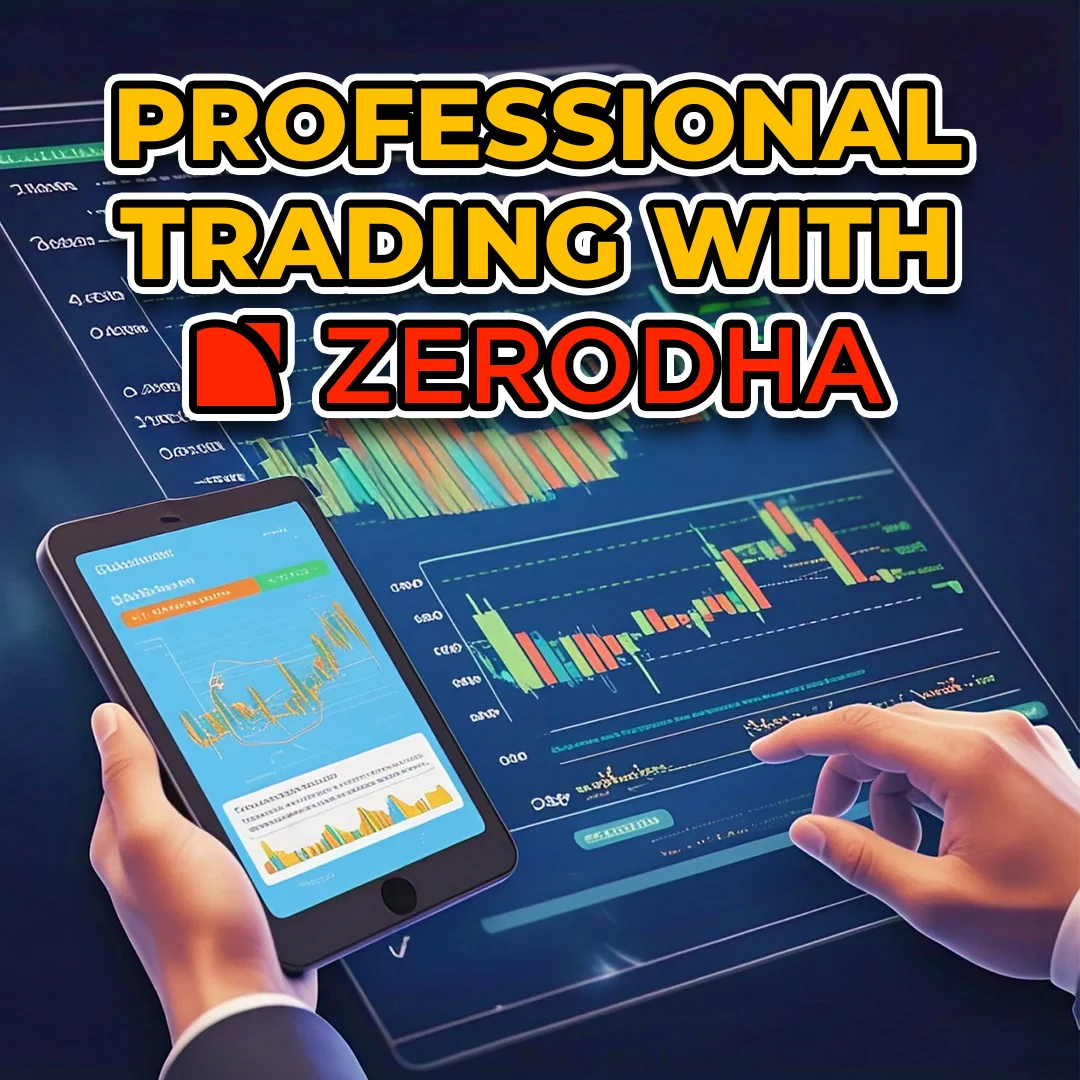 Professional Trading With Zerodha