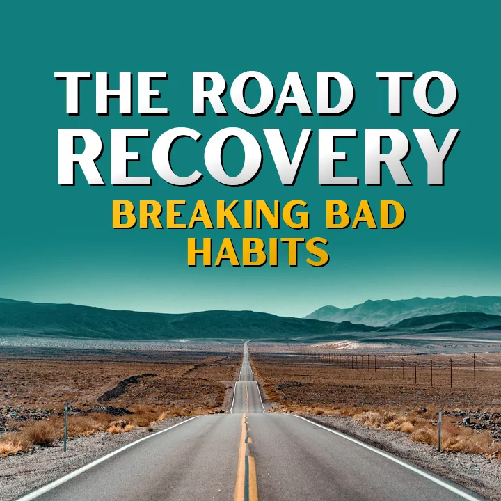 The Road To Recovery: Breaking Bad Habits | Kukufm