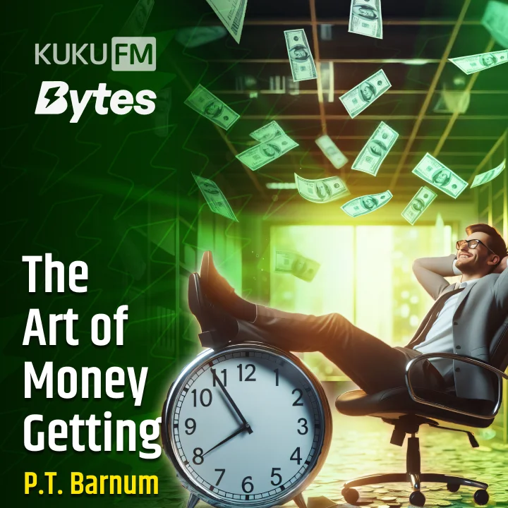 The Art Of Money Getting | Kuku FM