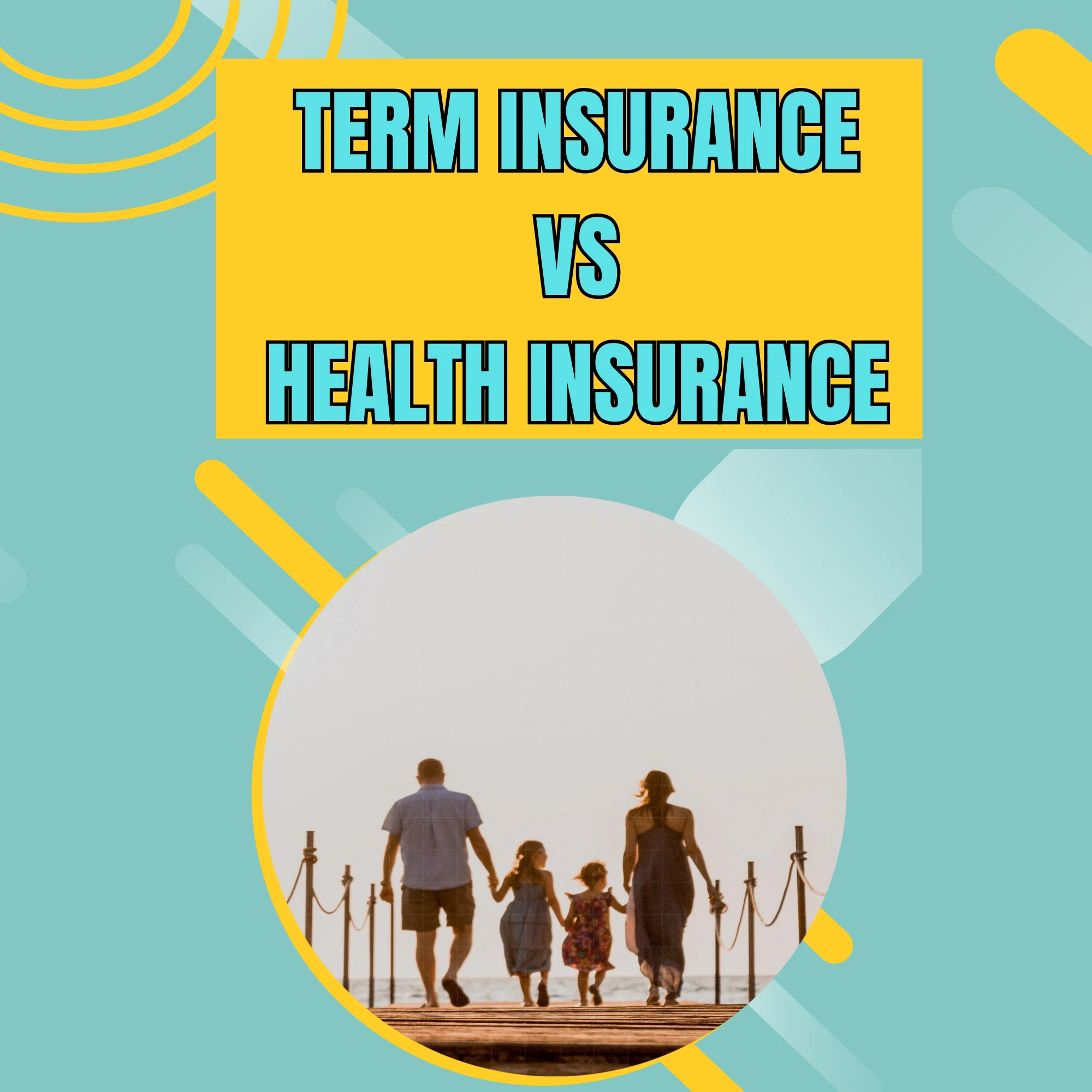 Term Insurance vs Health Insurance