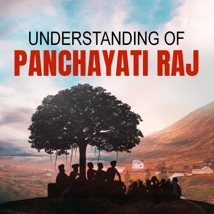 Understanding of Panchayati Raj | Kukufm