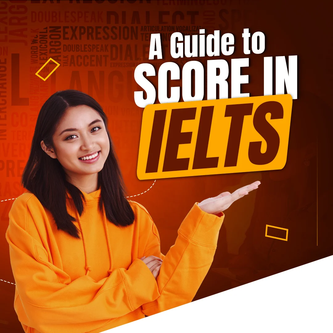 A Guide To Score In IELTS | Kukufm