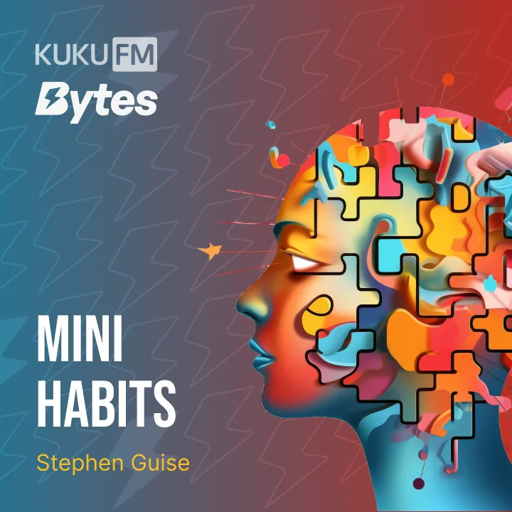 Mini Habits | Kukufm