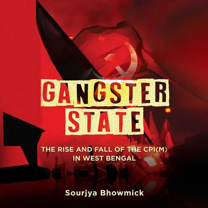 Gangster State: The Rise and Fall of the CPI(M) in | Kuku FM