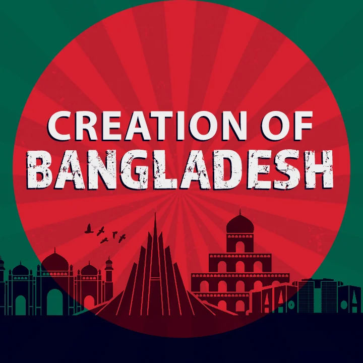 Creation Of Bangladesh