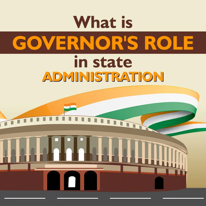 What Is Governor's Role In State Administration | Kukufm