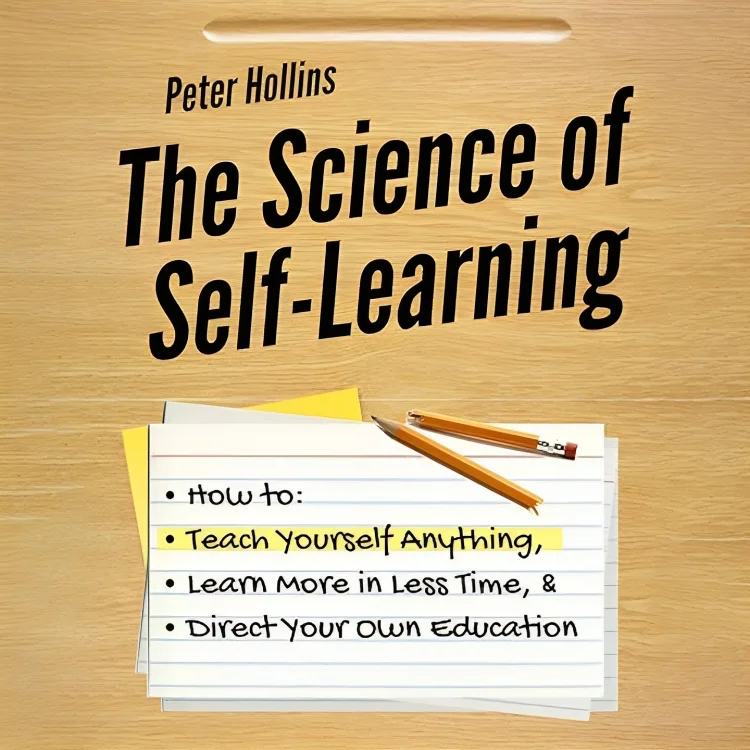 The Science Of Self Learning
