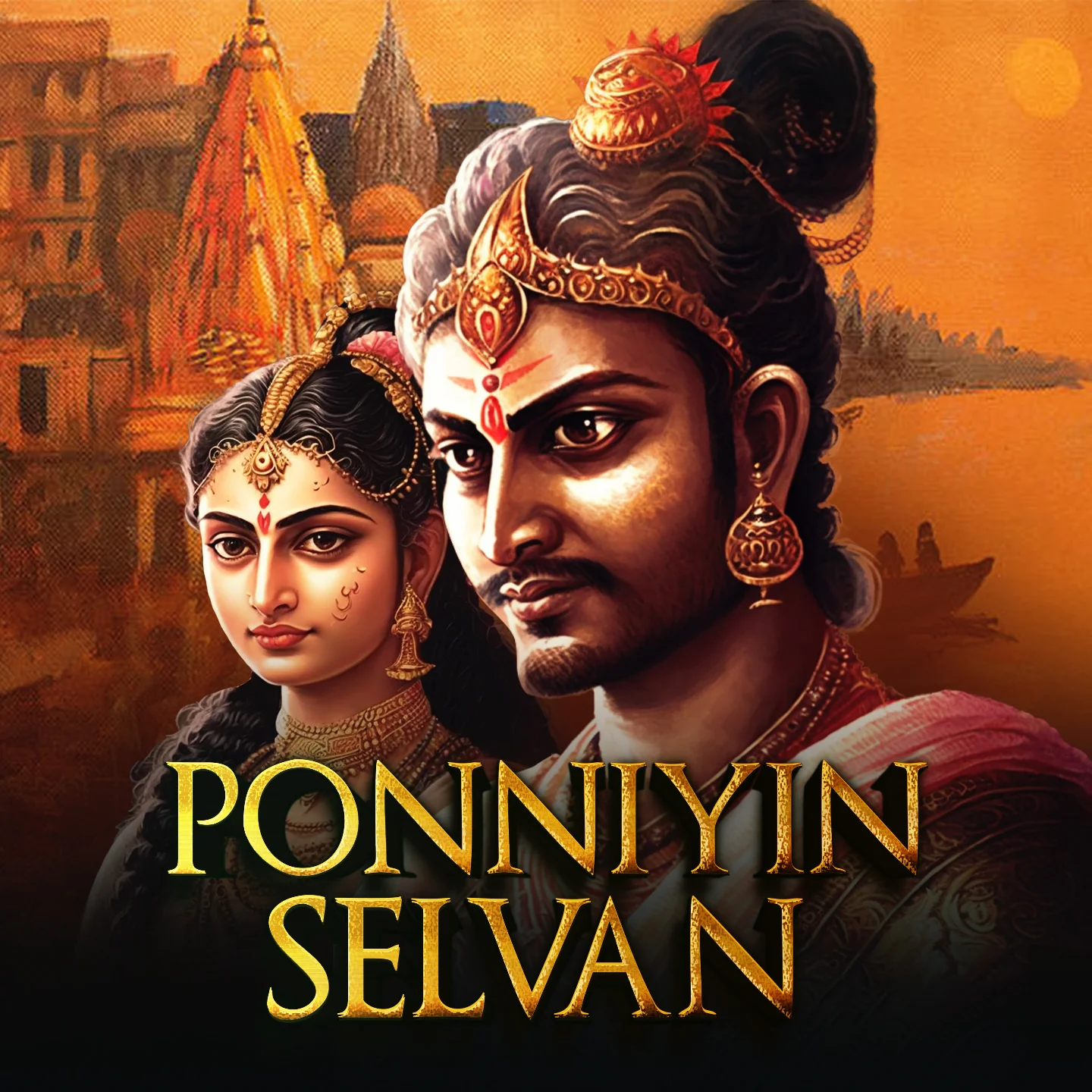 Ponniyin Selvan