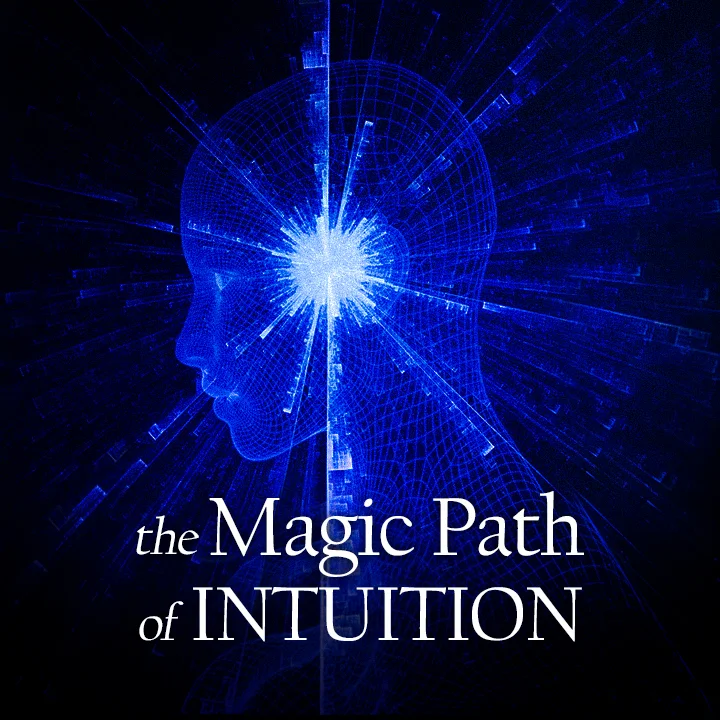 The Magic Path of Intuition | Kukufm