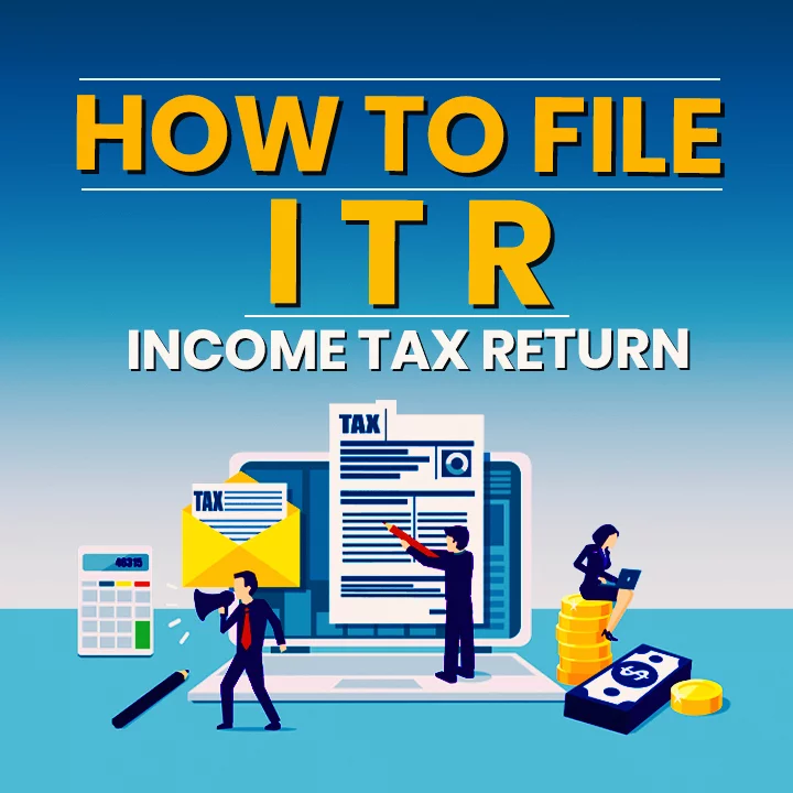 How To File ITR