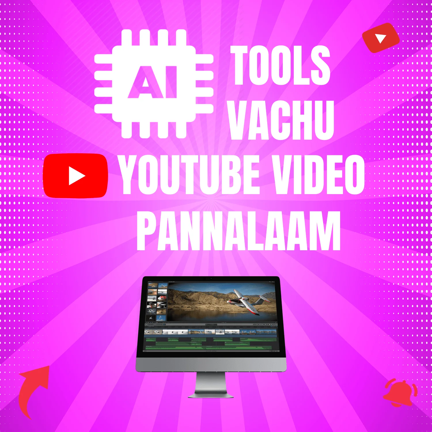 AI Tools Vachu Youtube Video Pannalaam