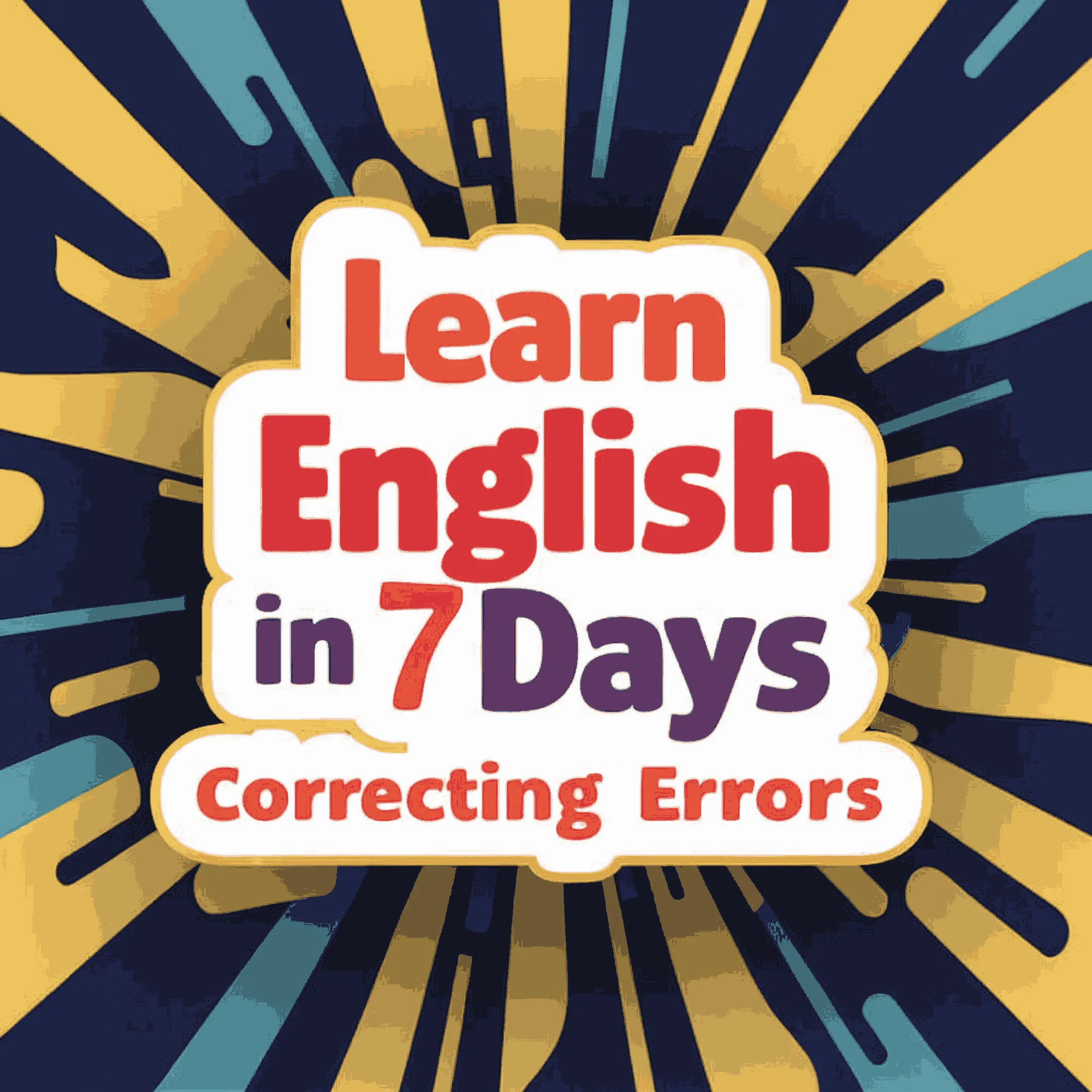 Learn English in 7 Days: Correcting Errors