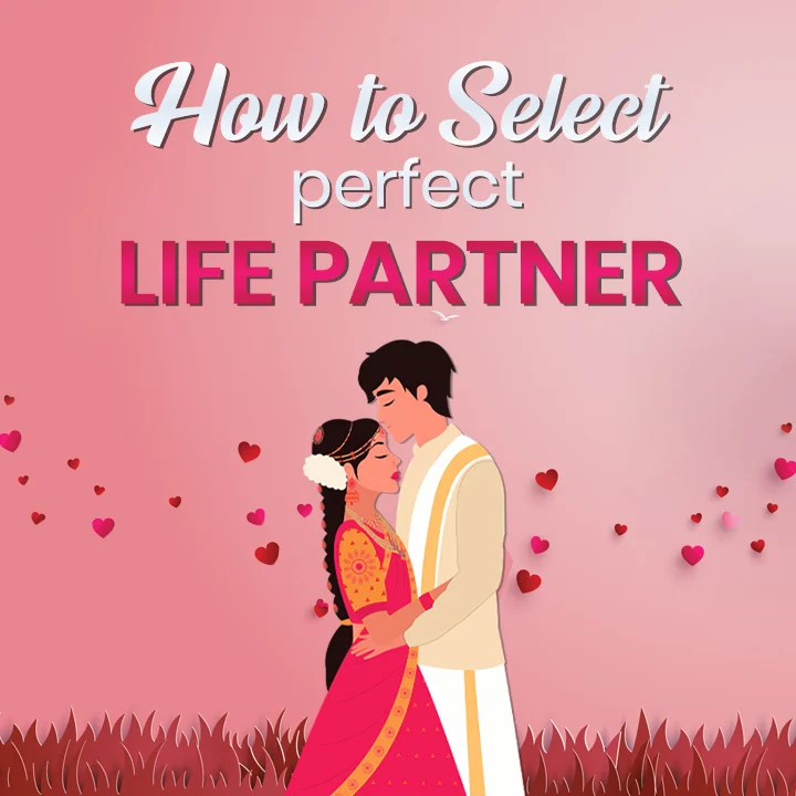 How To Select Perfect Life Partner | Kukufm