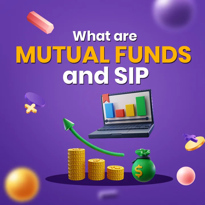 What Are Mutual Funds And SIP
