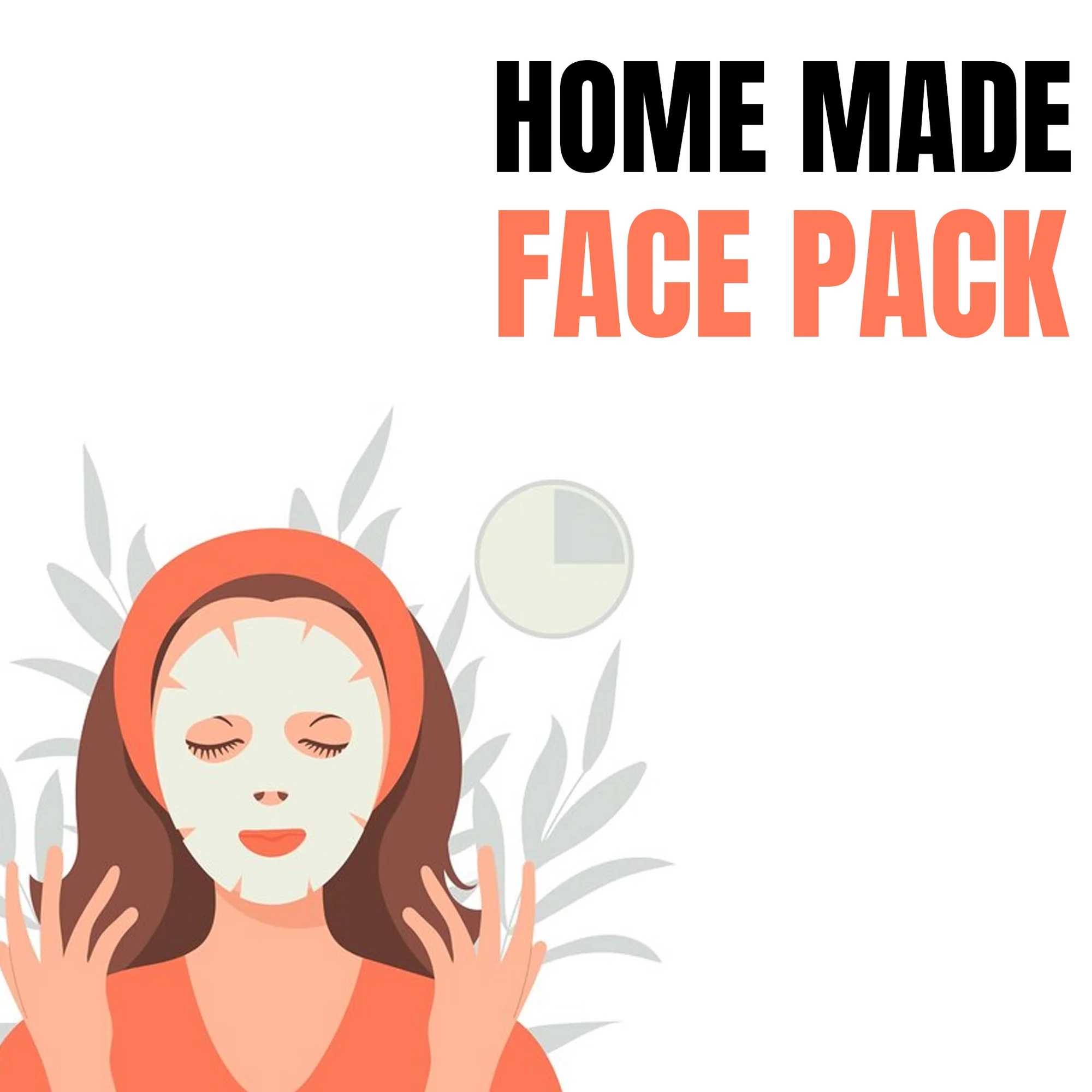 Homemade Face Pack