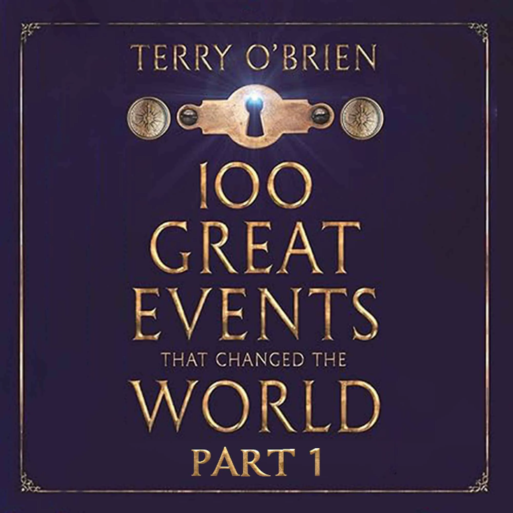 100 Events That Changed The World Part 1