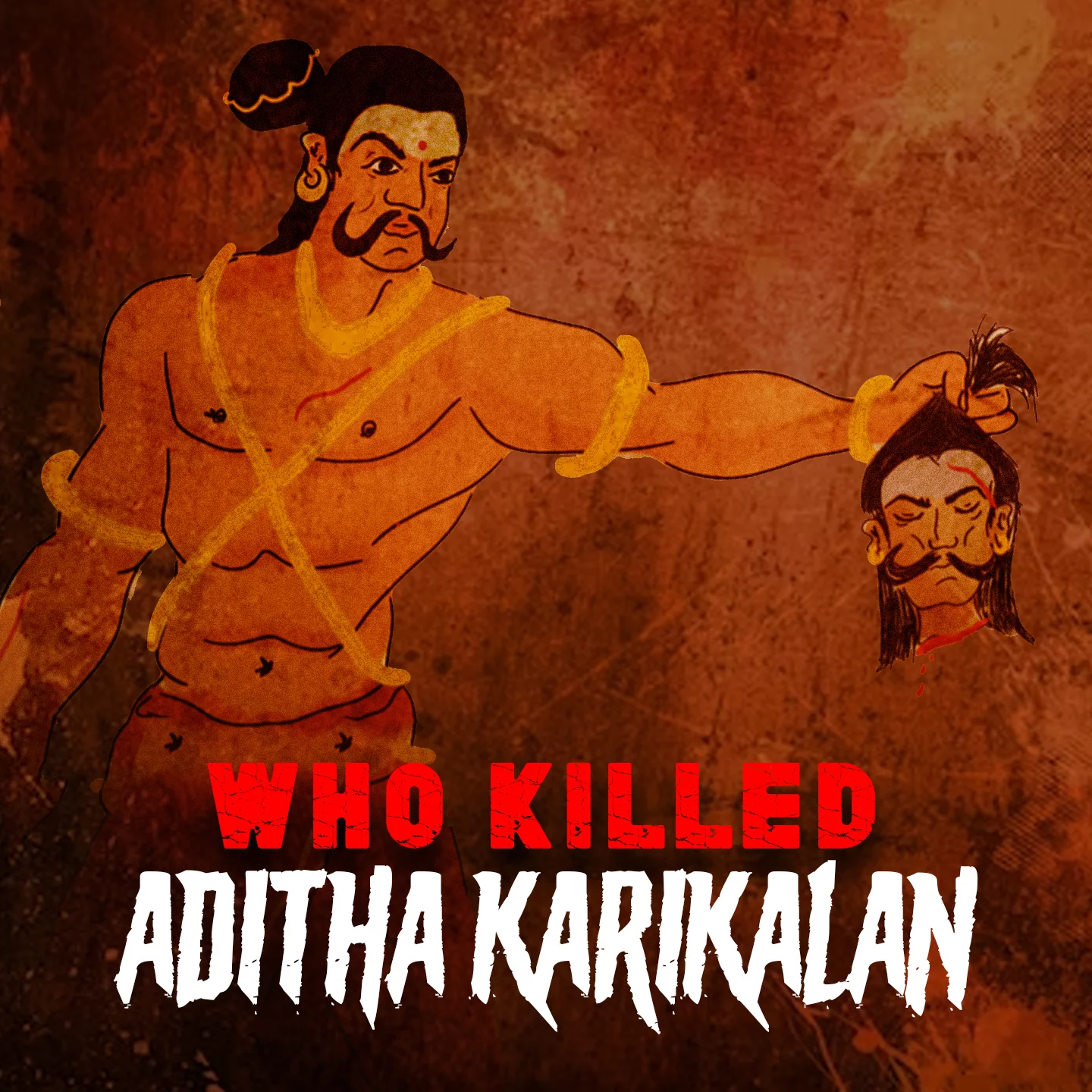 Who Killed Aditha Karikalan
