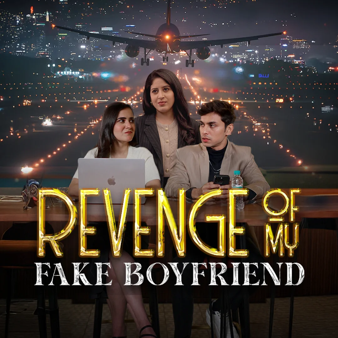 Revenge Of My Fake Boyfriend | Kukufm