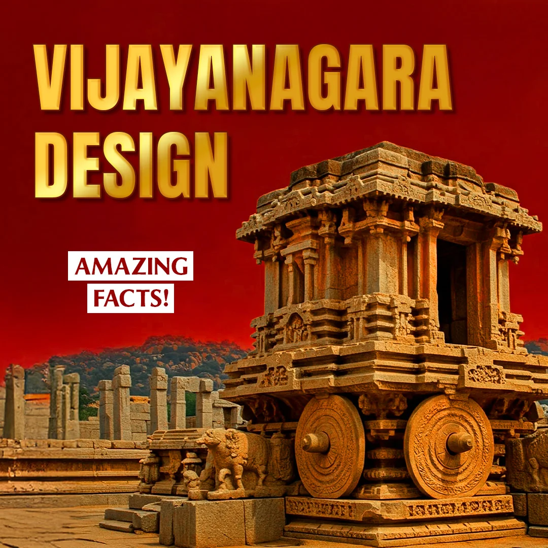 Vijayanagara Design : Amazing Facts!