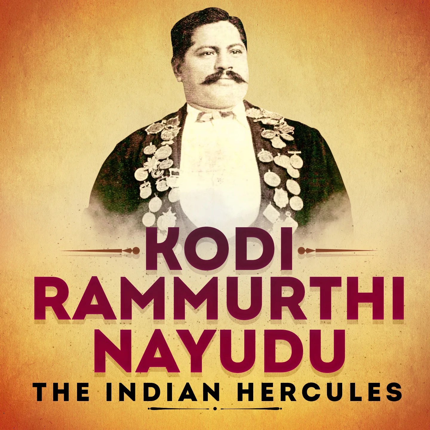 Kodi Rammurthi Nayudu- The Indian Hercules