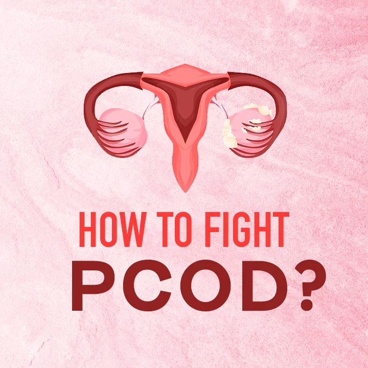 HOW TO FIGHT PCOD