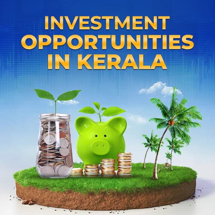 Investment Opportunities In Kerala