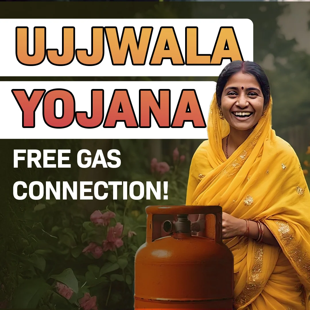 Ujjwala Yojana FREE GAS CONNECTION