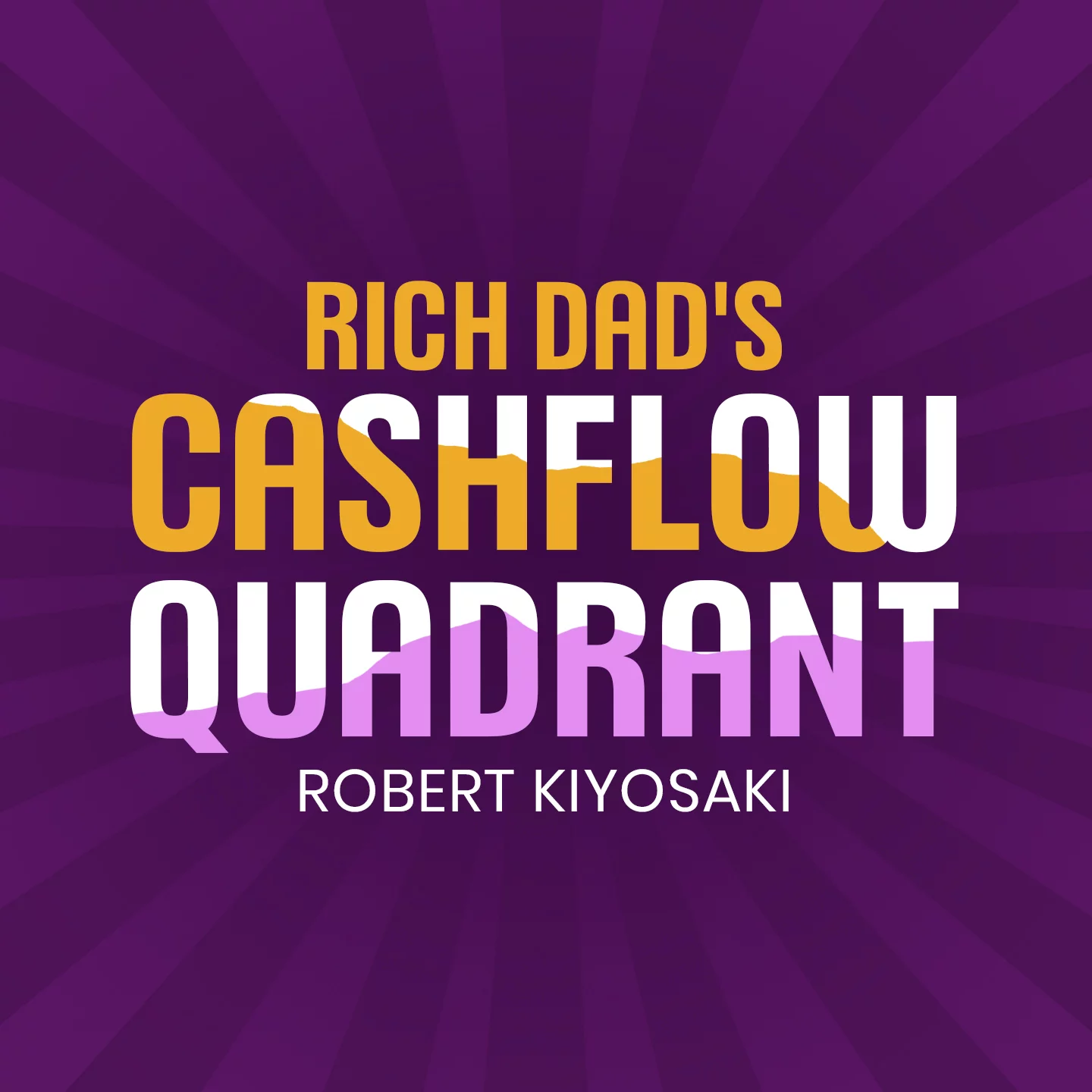 Rich Dad's Cashflow Quadrant