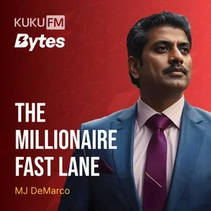 The Millionaire Fast Lane | Kukufm