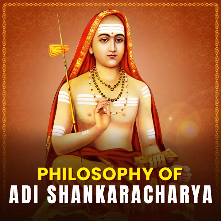 Philosophy Of Adi Shankaracharya