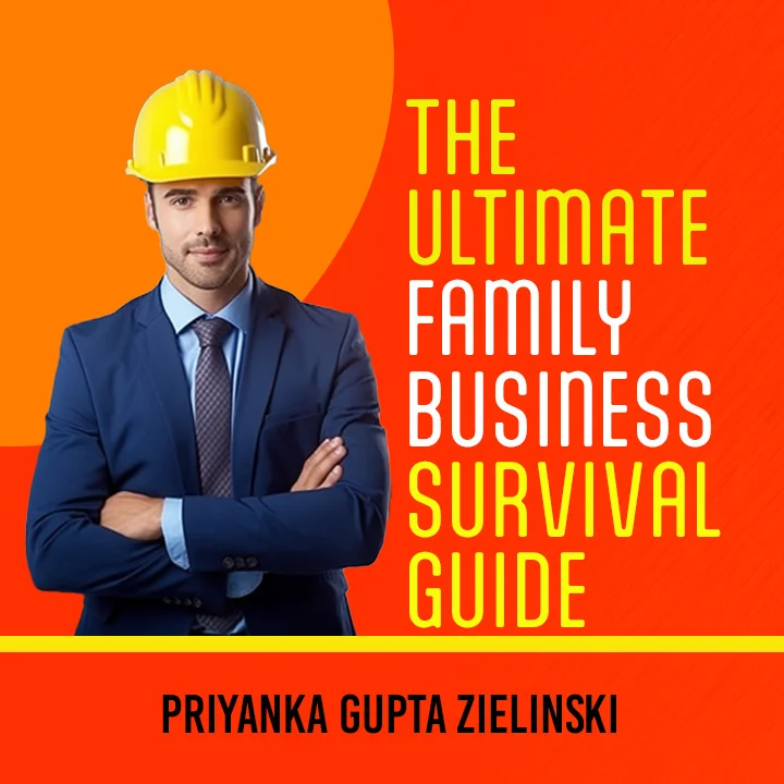 The Ultimate Family Business Survival Guide