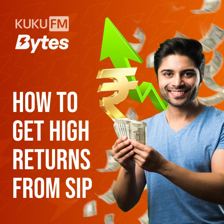 How To Get High Returns From SIP?