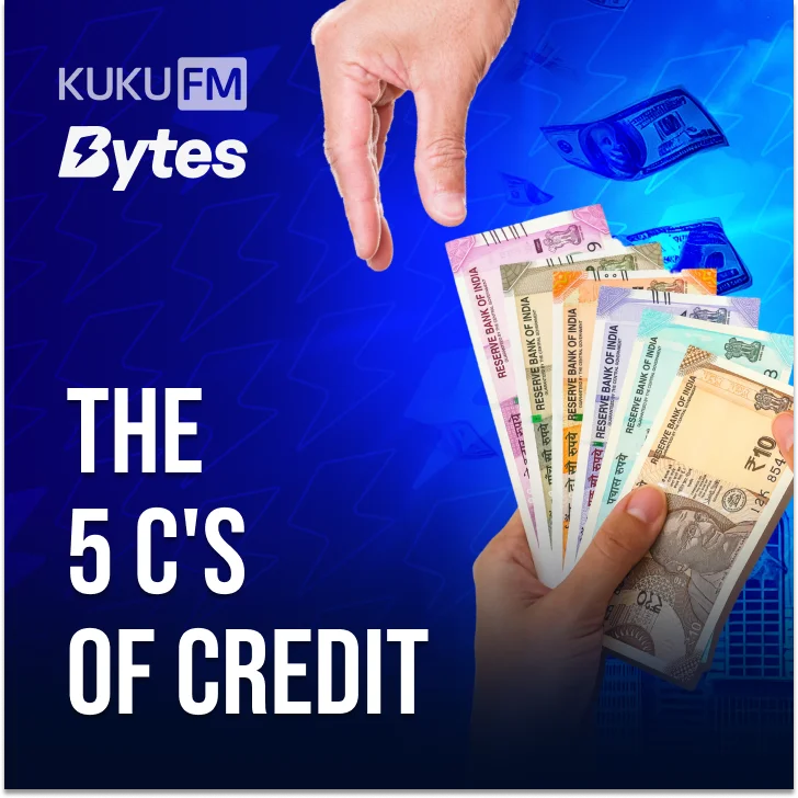 The 5 C's of Credit | Kukufm