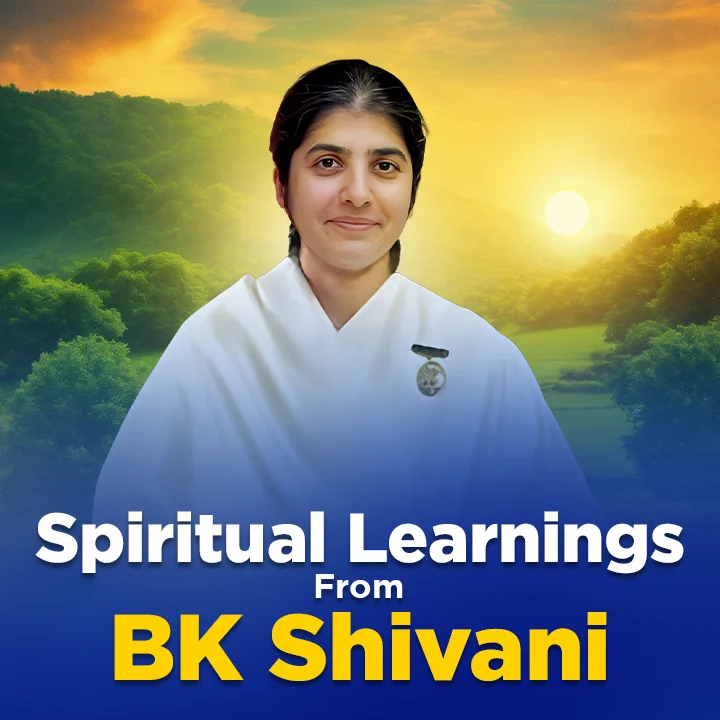 Spiritual Learnings From BK Shivani