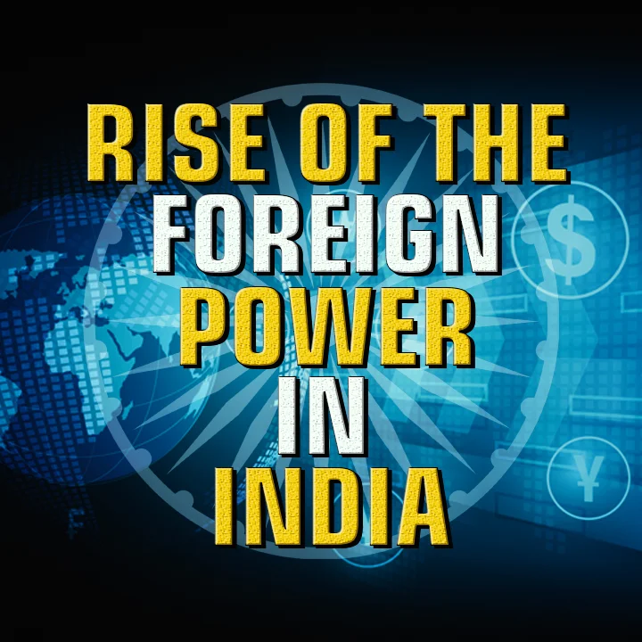 Rise Of The Foreign Power In India