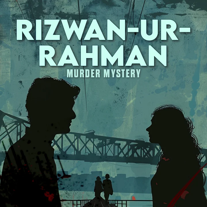 Rizwan-UR-Rahman Murder Mystery