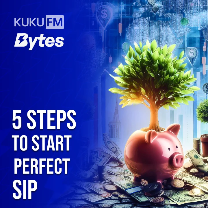 5 Steps To Start Perfect SIP
