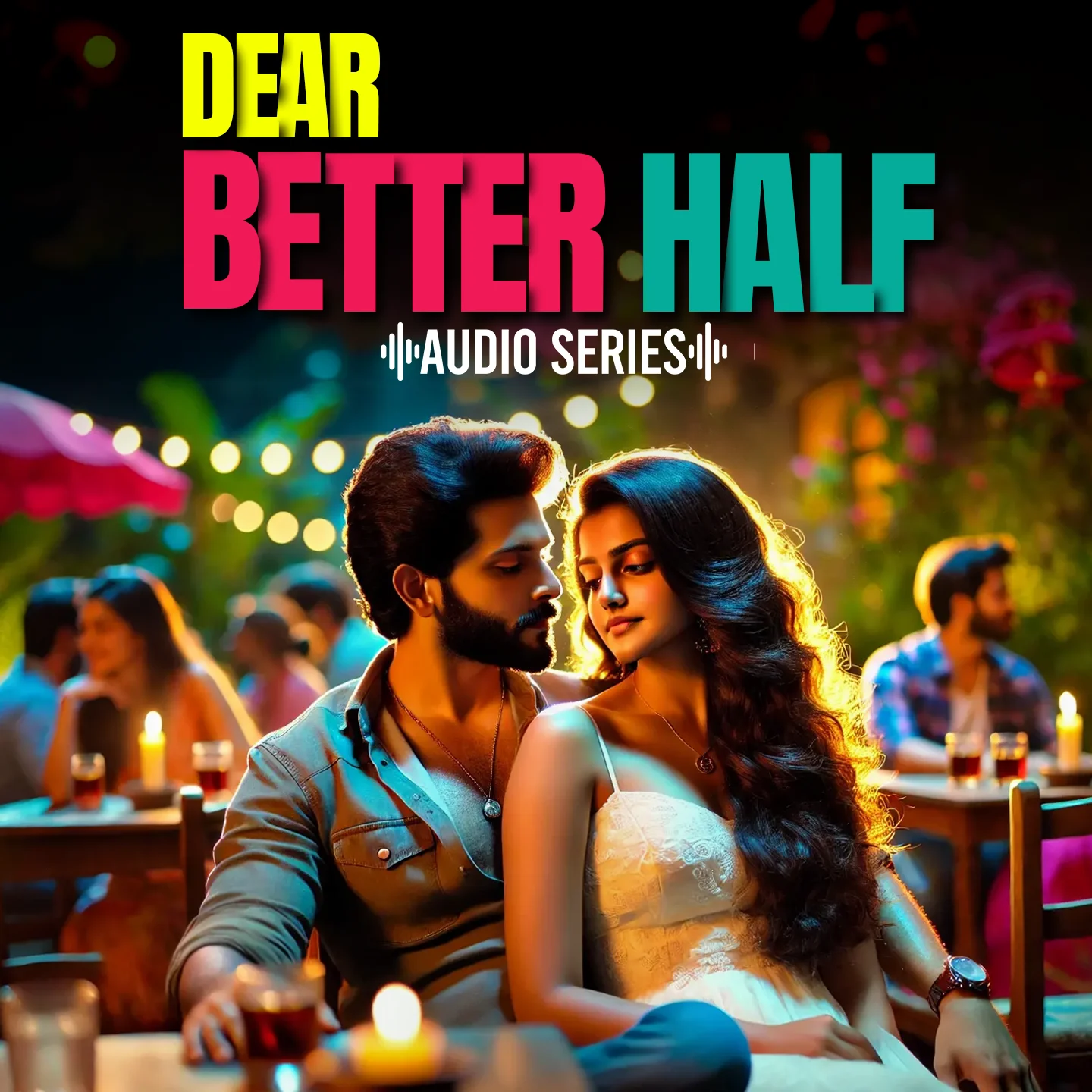 Dear Better Half | Kuku FM