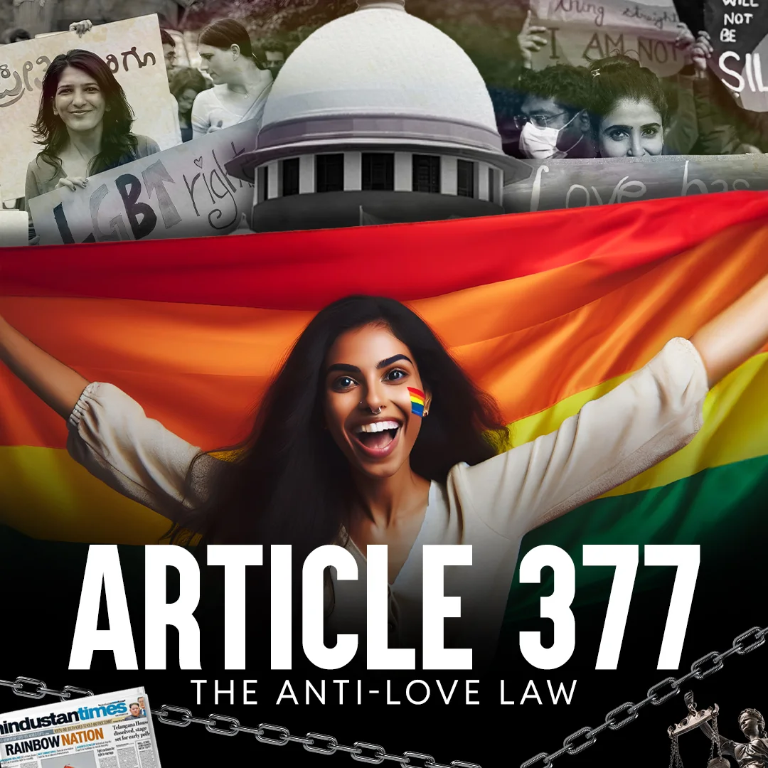 Article 377: The Anti-Love Law