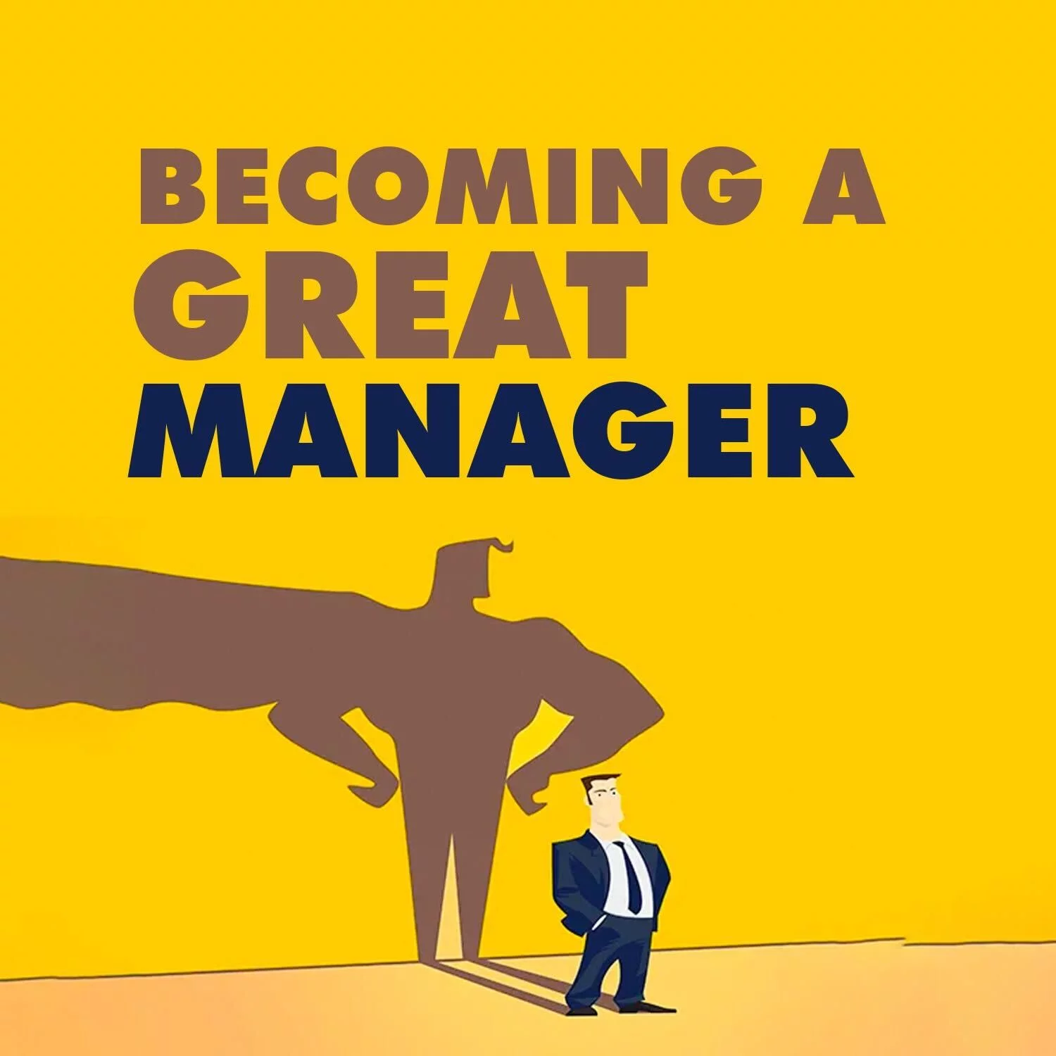 Becoming a Great Manager