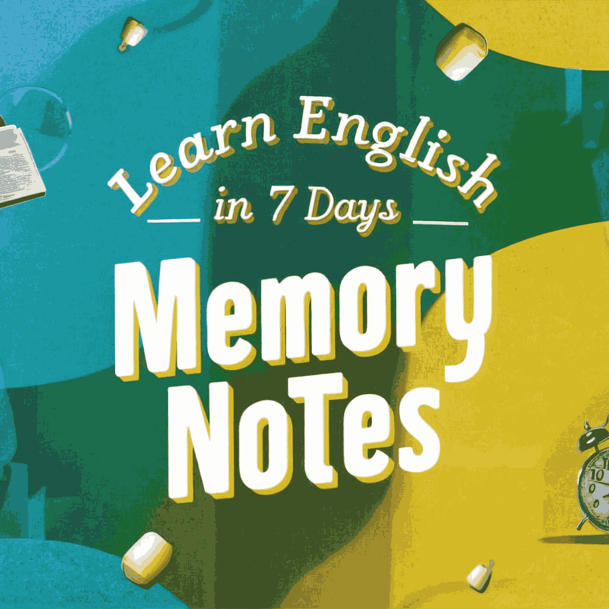 01. Learn English in 7 Days: Memory Notes