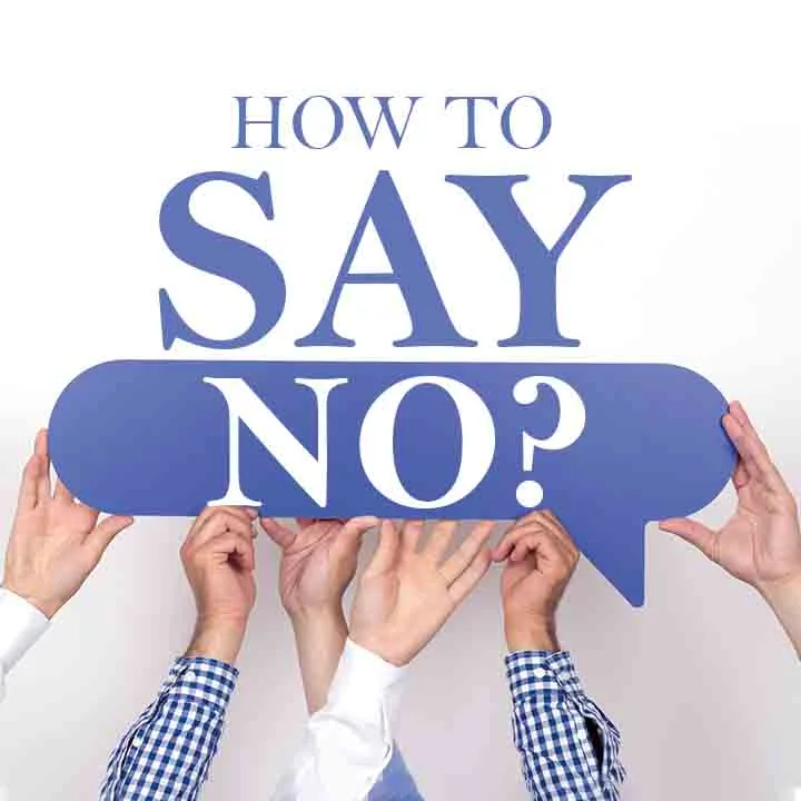 How to say No?