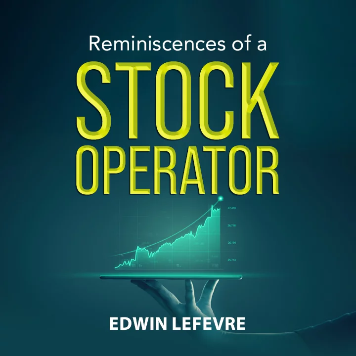 Reminiscences of a Stock Operator | Kukufm