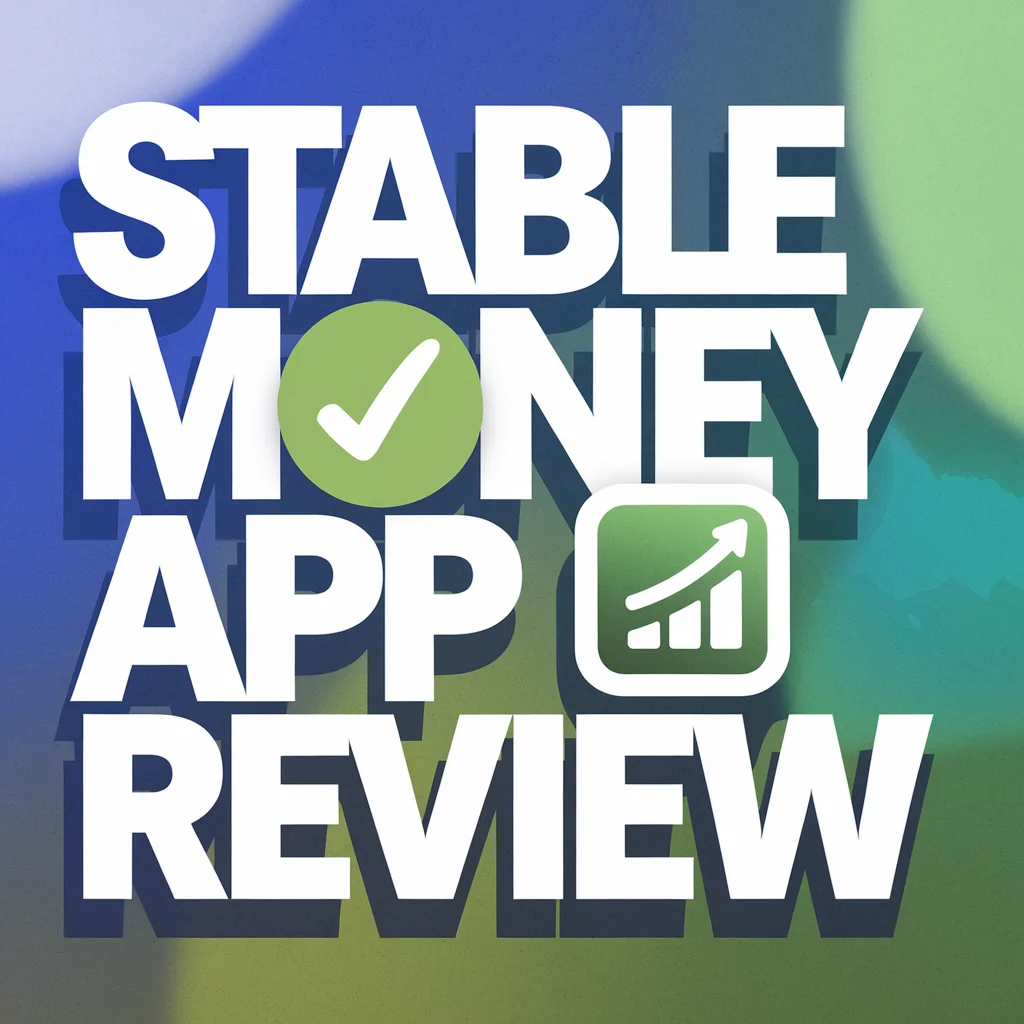 Stable money app review
