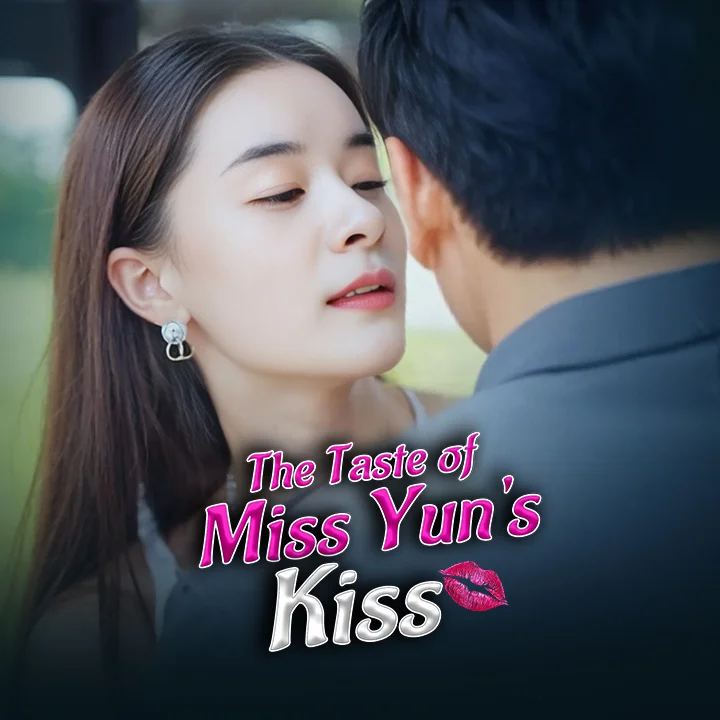 The Taste of Miss Yun's Kiss